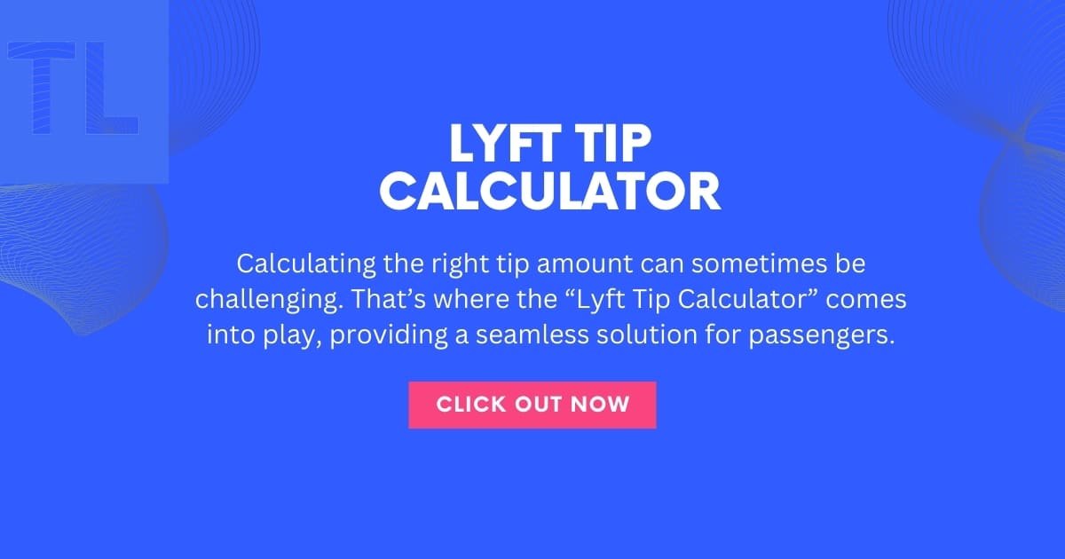 Lyft Tip Calculator - Thryve Labs